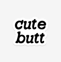 The Cute Butt Sticker - Various Colours – THE SKINNY